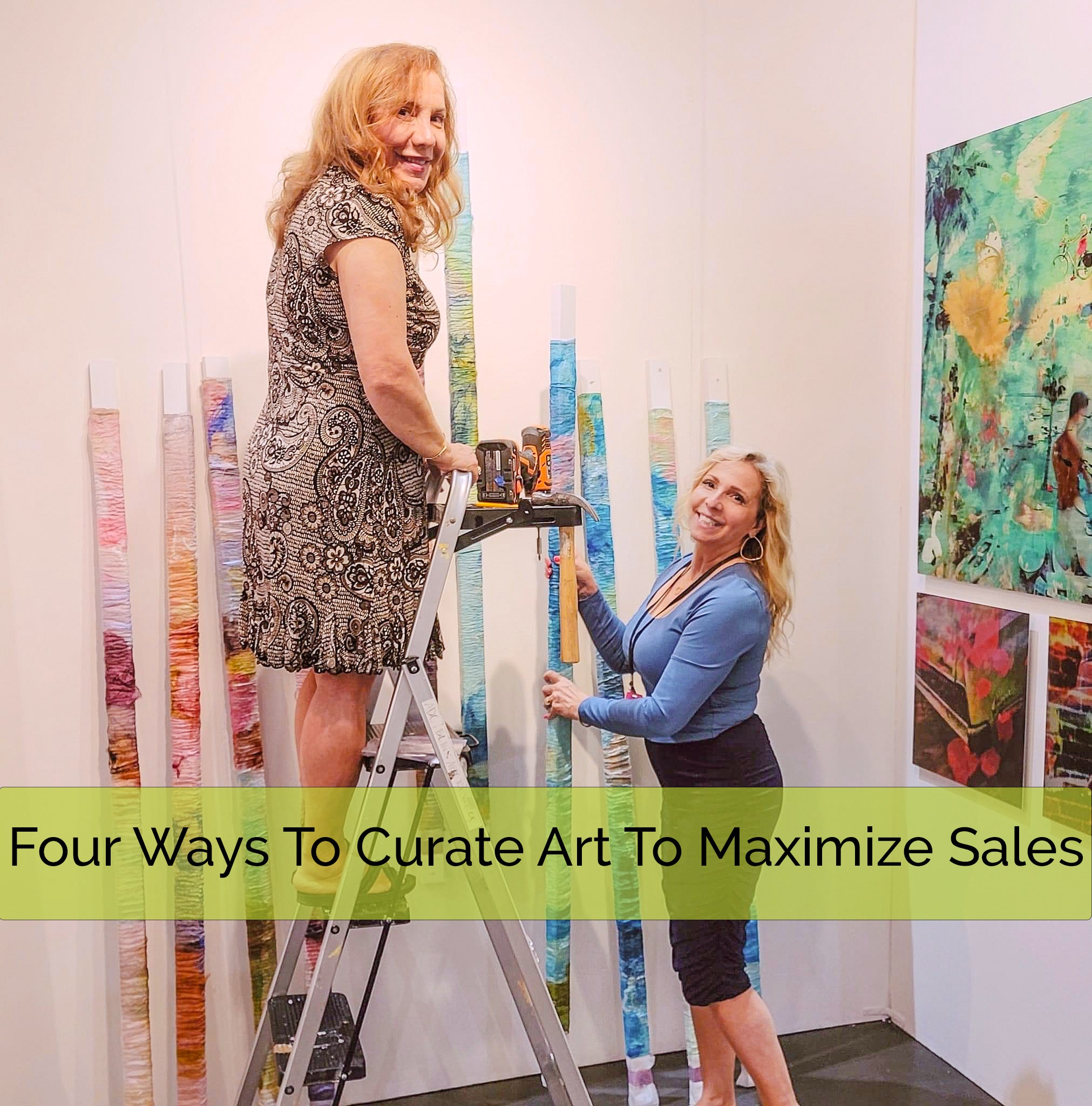 Expert Course - Four Way To Curate Art To Maximize Sales – Art Design ...